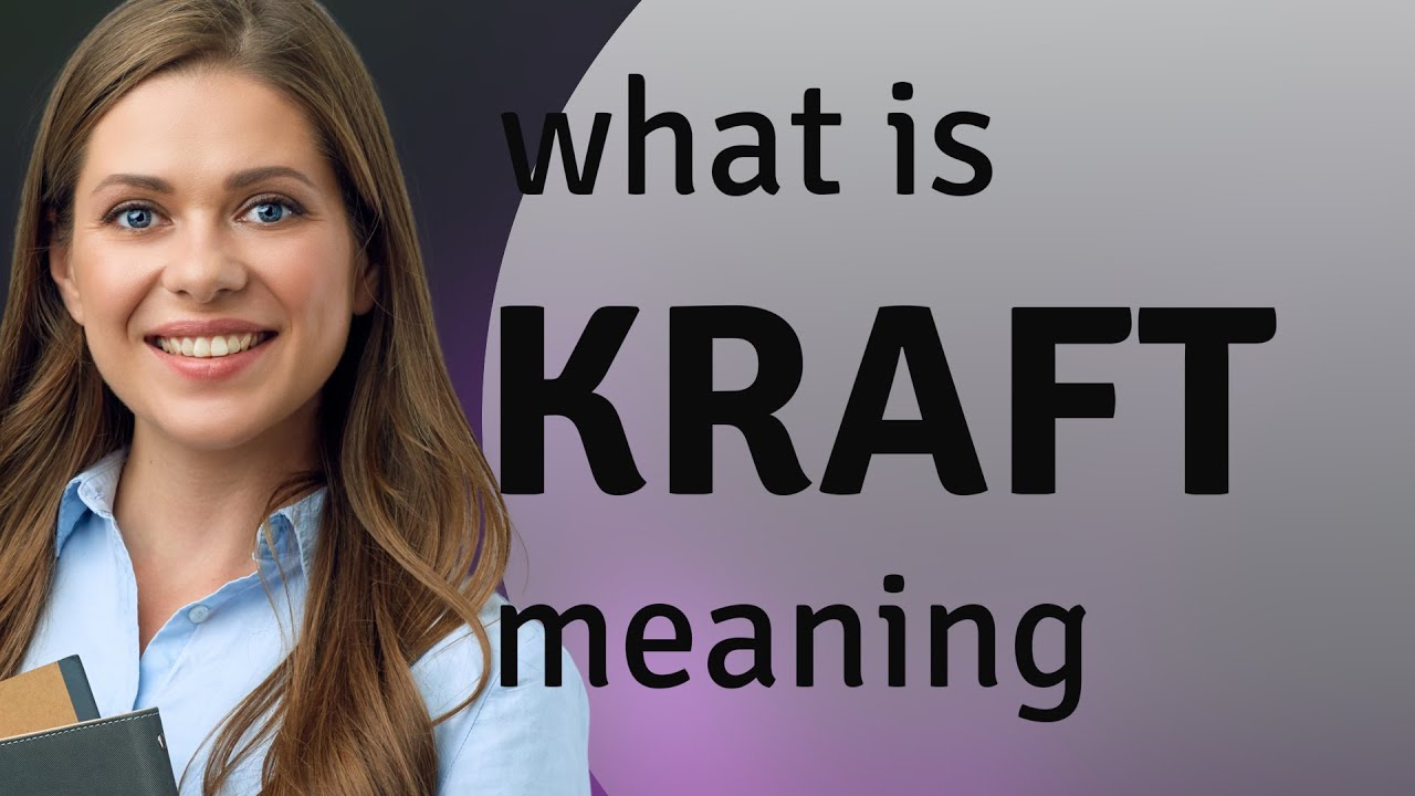 What does the word "kraft" mean? - Game Voyage