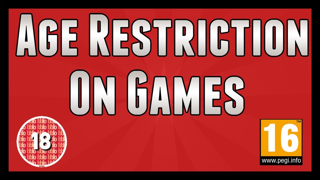 Should there be age restrictions on video games? - Game Voyage