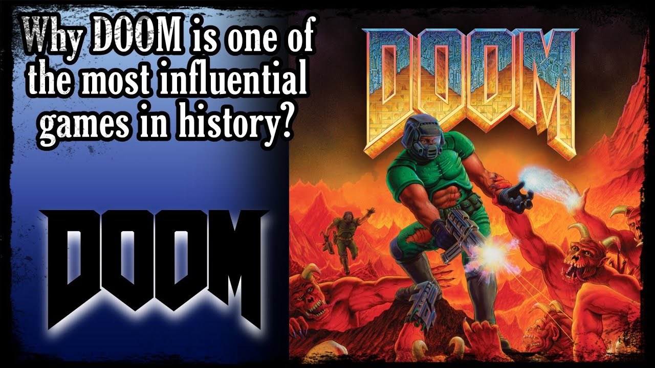 Why was Doom important to the advancement of video games? - Game Voyage