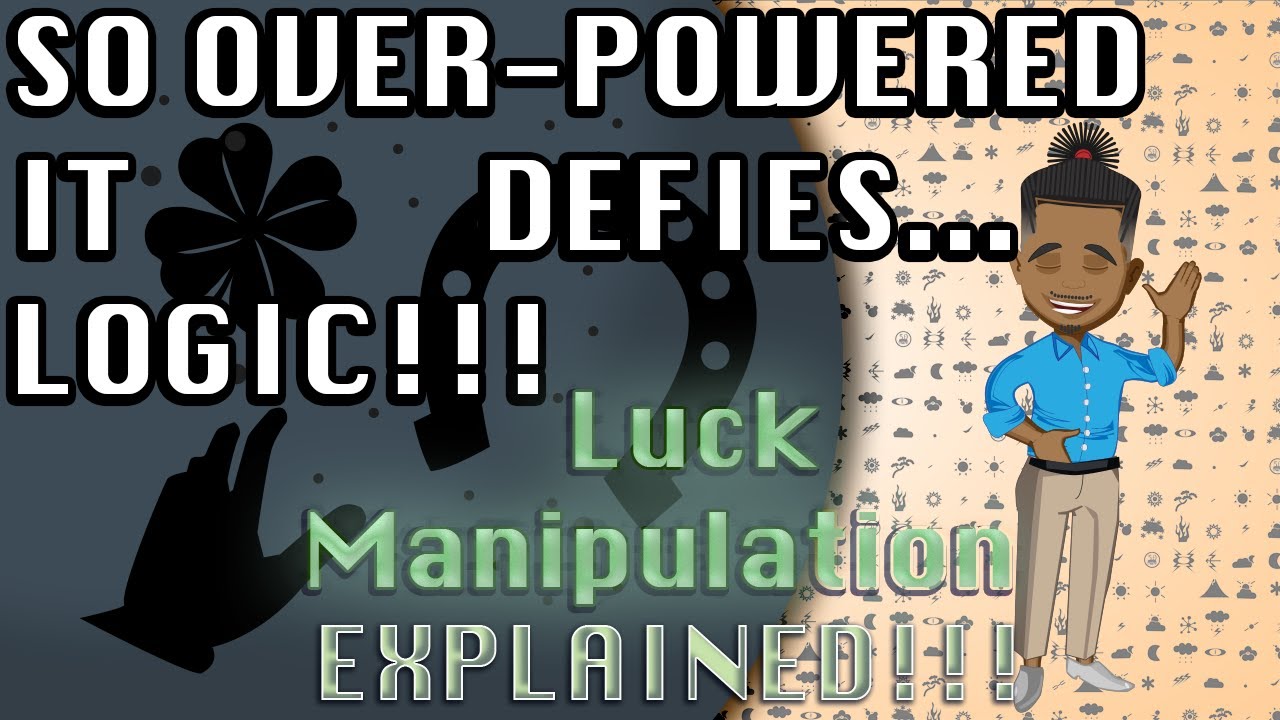 What is luck manipulation? - Game Voyage